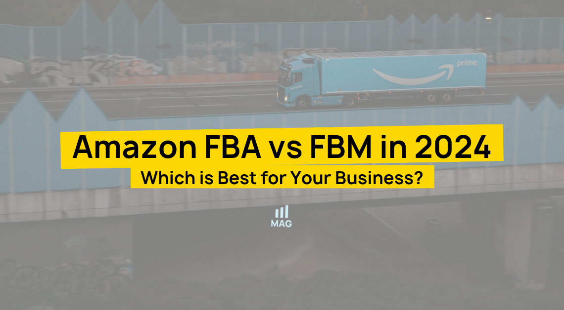 Amazon FBA vs FBM: Which is Better for Your Business? (2025)