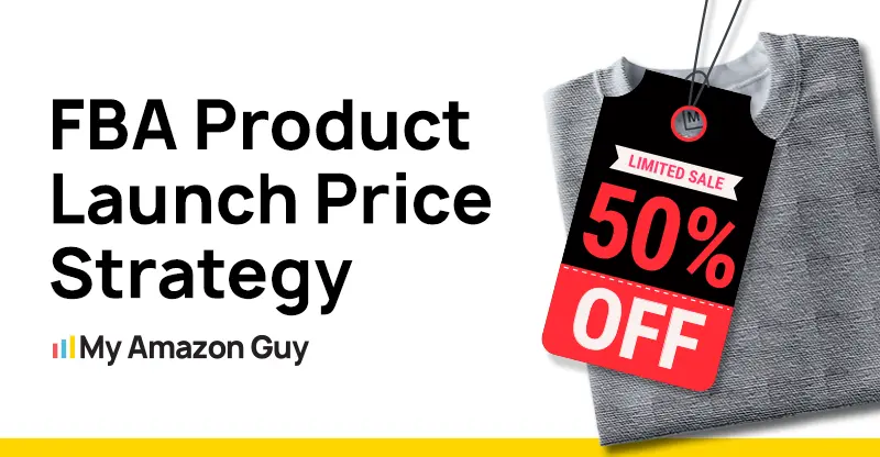 FBA Product Launch Pricing Strategy